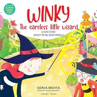 Winky, The Careless Little Wizard: A Fun Story About Being Responsible ...