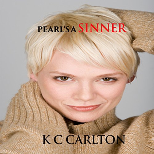 Amazon.com: Pearl's a Sinner (Audible Audio Edition): K C Carlton ...