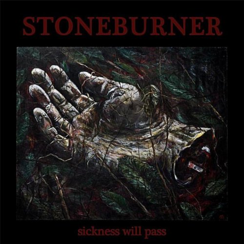Amazon MusicでStoneburnerのSickness Will Passを再生する