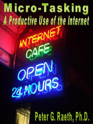 Micro-Tasking - A Productive Use of the Internet eBook : Raeth, Peter ...