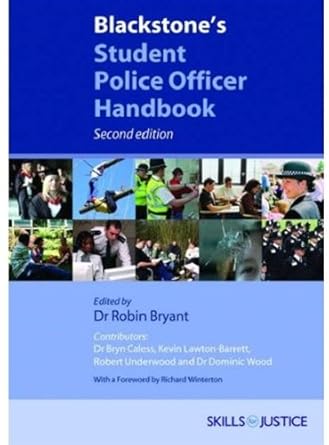 Blackstone's Student Police Officer Handbook: Amazon.co.uk: Caless ...
