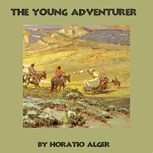 The Young Adventurer (Audio Download): Horatio Alger, Jim Roberts ...