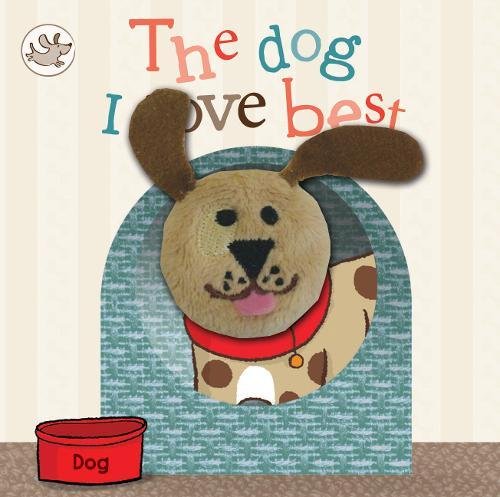 The Dog I Love Best.: Little Learners: 9781445457253: Amazon.com: Books