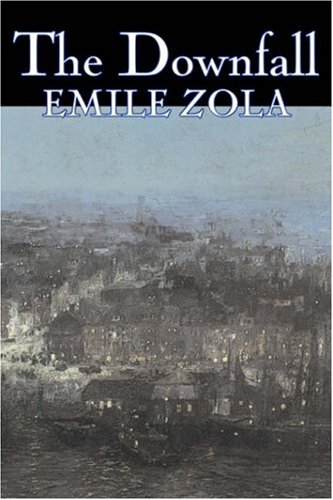 The Downfall: Zola, Emile, Robins, E. p.: 9781603126694: Amazon.com: Books