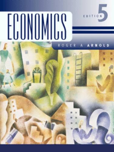 Economics, Fifth Edition: Arnold, Roger A.: 9780324017458: Amazon.com ...