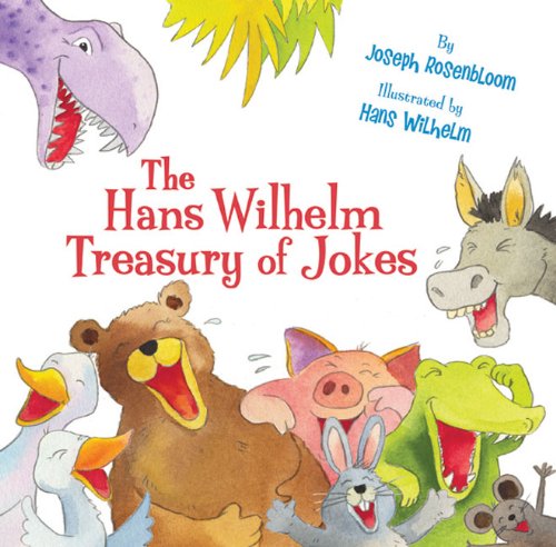 The Hans Wilhelm Treasury of Jokes: Rosenbloom, Joseph, Wilhelm, Hans ...