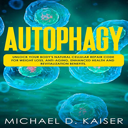 Amazon.com: Autophagy: Learn How to Detox Your Body, Live Better and ...