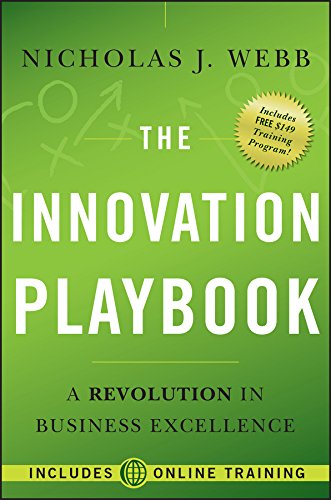 The Innovation Playbook: A Revolution in Business Excellence. + web ...