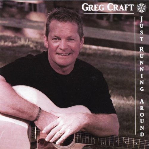 Play Just Running Around by Greg Craft on Amazon Music