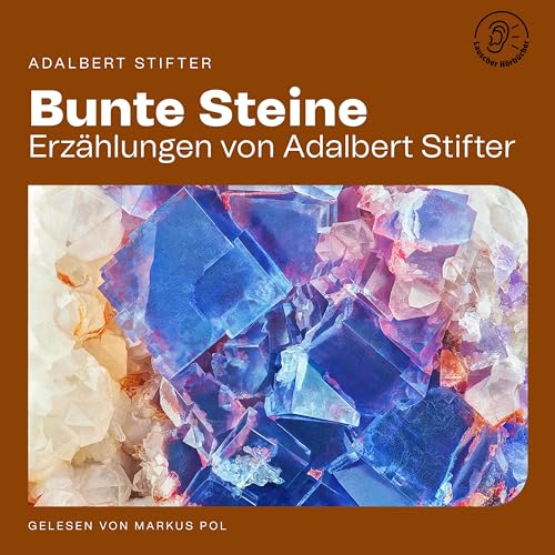 Spiele Bunte Steine (Erzählungen von Adalbert Stifters) von Adalbert ...