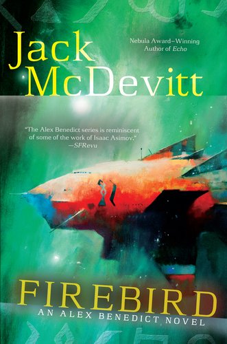 Firebird (An Alex Benedict Novel): McDevitt, Jack: Amazon.com: Books