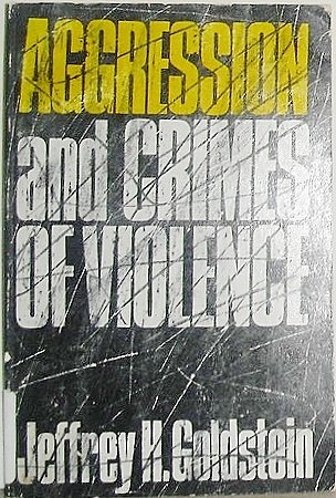 Amazon.co.jp: Aggression & Crimes of Violence : Goldstein, David S.: 洋書
