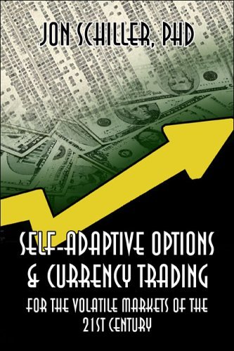 Self-adaptive Options & Currency Trading: for the Volatile Markets of ...