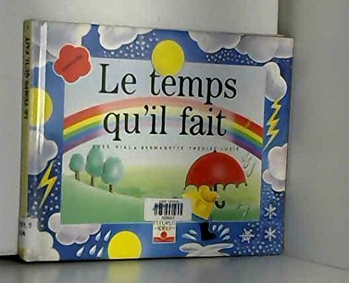 Le temps qu'il fait : Amazon.fr: Livres