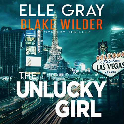 Amazon.com: The Unlucky Girl: Blake Wilder FBI Mystery Thriller, Book ...