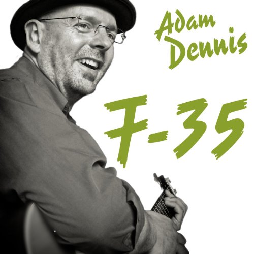 Amazon.com: F-35 : Adam Dennis: Digital Music