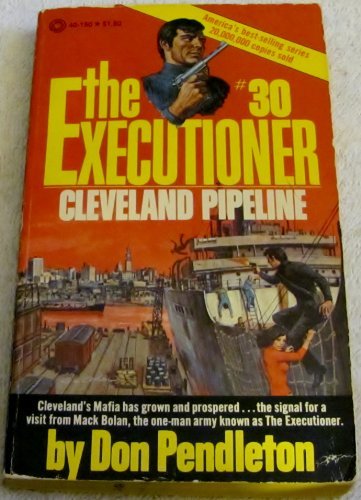 Executioner 30 Cleveland Pipeline: Don Pendleton: 9780552107433: Amazon ...