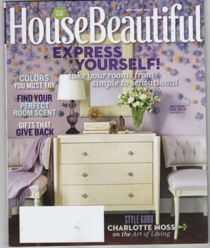 House Beautiful 2013 November - Express yourself! Take your rooms from ...