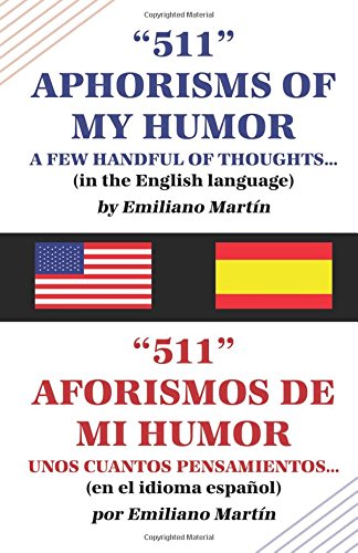 511 Aphorisms of My Humor: Martin, Emiliano: 9780741461988: Amazon.com ...