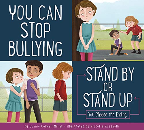 You Can Stop Bullying: Stand By or Stand Up? (Making Good Choices ...