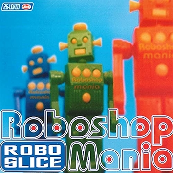 Amazon Music UnlimitedでRoboshop Maniaを聴こう