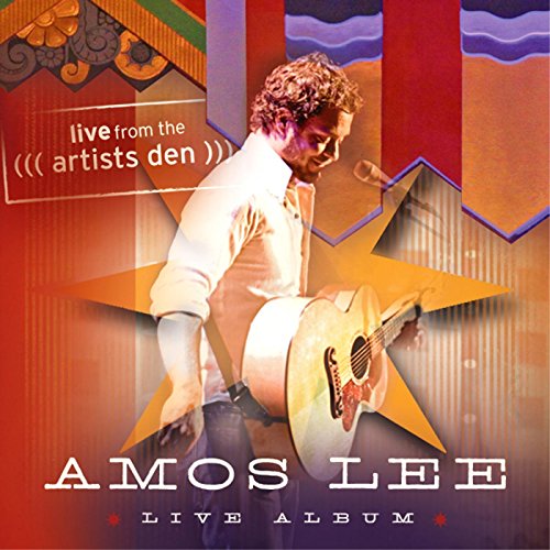 Play Amos Lee: Live from the Artists Den by Amos Lee on Amazon Music