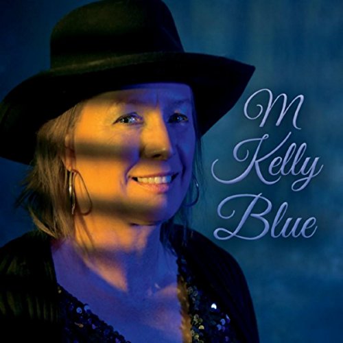 Play M Kelly Blue by M Kelly Blue on Amazon Music