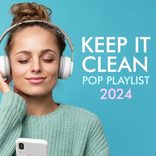 Amazon.com: Keep it Clean - Pop Playlist 2024 : VARIOUS ARTISTS ...