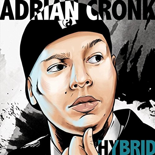 Play Hybrid by Adrian Cronk on Amazon Music