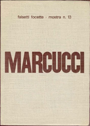 Amazon.com: Marcucci: MARCUCCI, Mario (Viareggio 1910-1992),: Books