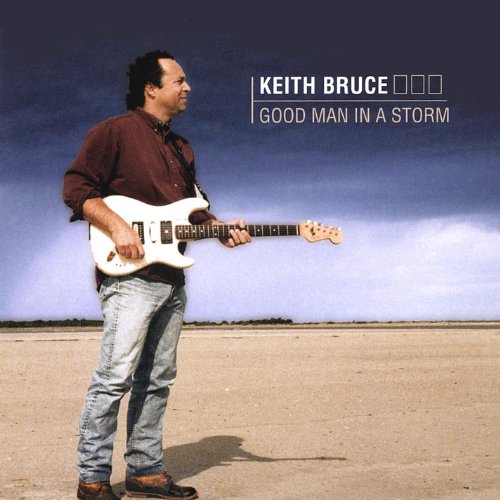 Play Good Man In A Storm by Keith Bruce on Amazon Music