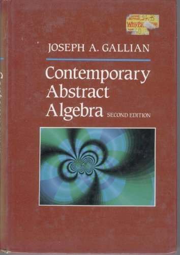 Contemporary Abstract Algebra by Joseph A. Gallian (1989-09-03): Joseph ...
