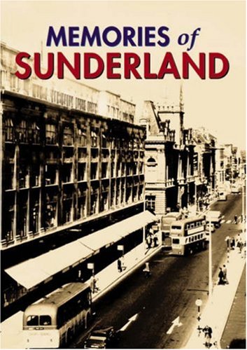 Memories of Sunderland : Amazon.co.uk: Books