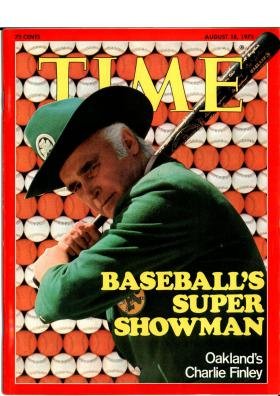 Time Magazine August 18 1975 Baseball's Super Showman Oakland's Charlie ...