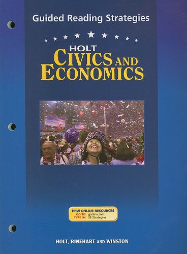 Holt Civics and Economics Guided Reading Strategies: Holt, Rinehart and ...
