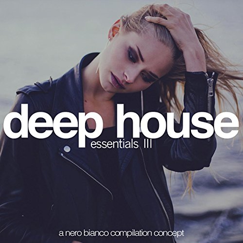 Reproducir Deep House Essentials, Vol. 3 de VARIOUS ARTISTS en Amazon Music