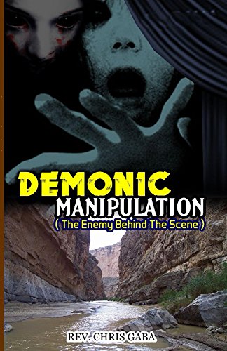 Demonic Manipulation - Kindle edition by Gaba, Chris. Religion ...