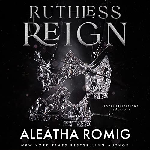 Amazon.com: Ruthless Reign: Royal Reflections, Book 1 (Audible Audio ...