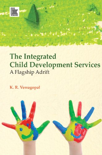 The Integrated Child Development Services – A Flagship Adrift - Kindle ...