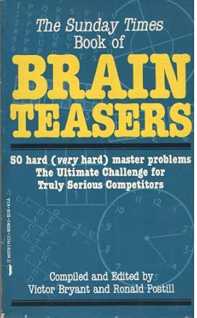 The Sunday Times Book of Brain Teasers: 50 Hard : Bryant, Victor ...