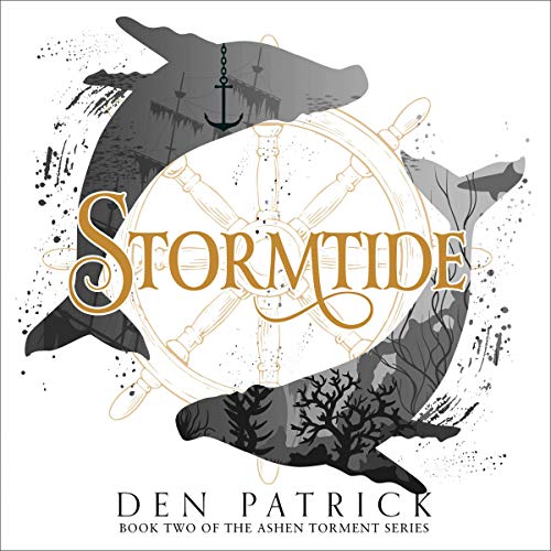 Stormtide: The Ashen Torment, Book 2 (Audio Download): Den Patrick ...