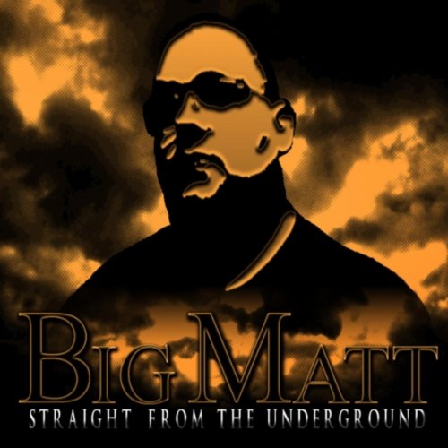 Amazon.com: Straight from the Underground : Big Matt: Digital Music