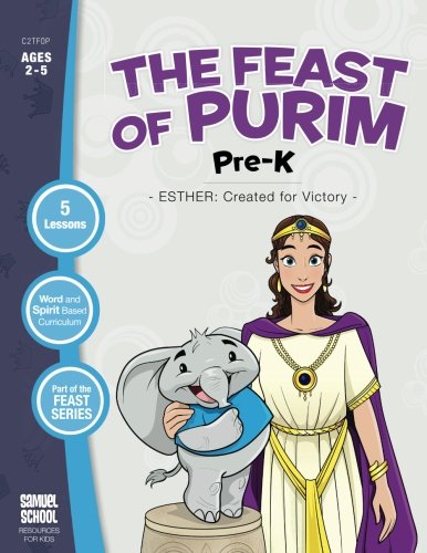 The Feast of Purim (Pre-K): Young, Jodi: 9781543275889: Amazon.com: Books