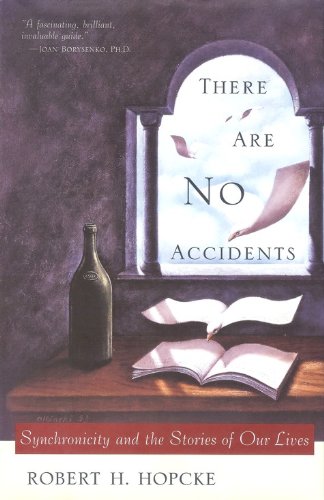 There Are No Accidents: Robert H. Hopcke: Amazon.com: Books