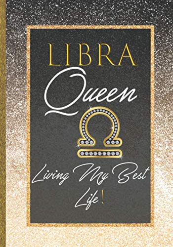 Amazon.com: Libra Queen Living My Best Life: Cute Libra Zodiac Sign ...