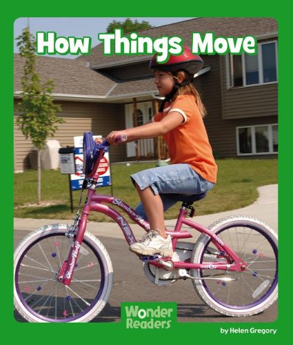 How Things Move: Gregory, Helen: 9781476523729: Amazon.com: Books
