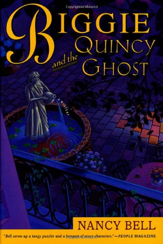 Biggie and the Quincy Ghost: Amazon.co.uk: Bell, Nancy: 9780312265601 ...