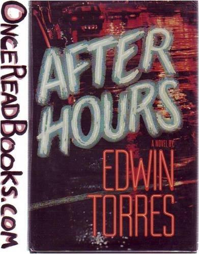 After Hours: Edwin Torres: 9780803701595: Amazon.com: Books