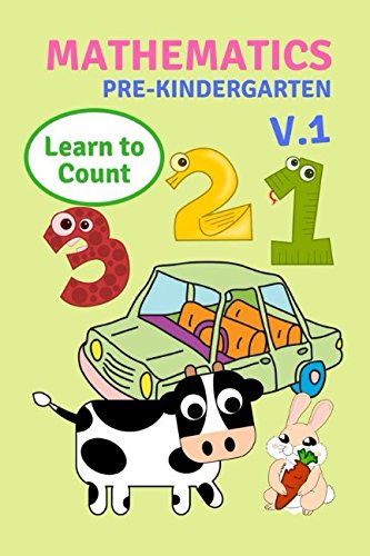 Mathematics: PRE-KINDERGARTEN, Learn to count ( Volume 1.): Brown ...