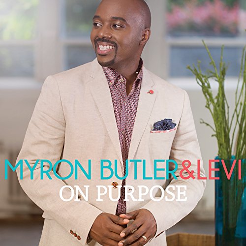 Amazon.com: On Purpose (Deluxe) : Myron Butler: Digital Music